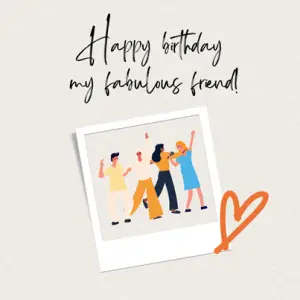 Happy Birthday Fabulous Friend - 30 Wishes | I-Wish-You