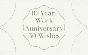 10-Year Work Anniversary - 50 Wishes | I-Wish-You