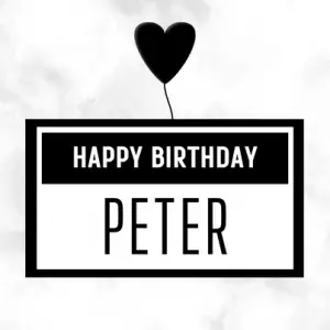 Happy Birthday Peter - 30 Best Wishes(+5 Unique Cards)