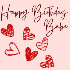 Happy Birthday Babe - 24 Special Wishes(+4 Free Images)