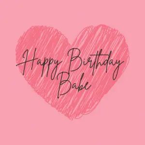 Happy Birthday Babe - 24 Special Wishes(+4 Free Images)