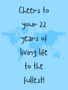 22nd Birthday Captions-72 Unique Captions | I-Wish-You